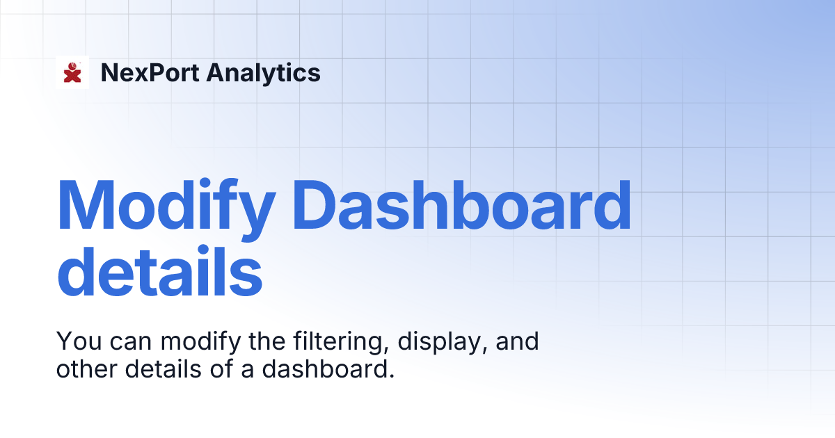 Modify Dashboard details | NexPort Analytics