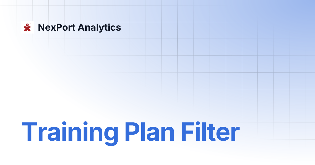 Training Plan Filter | NexPort Analytics