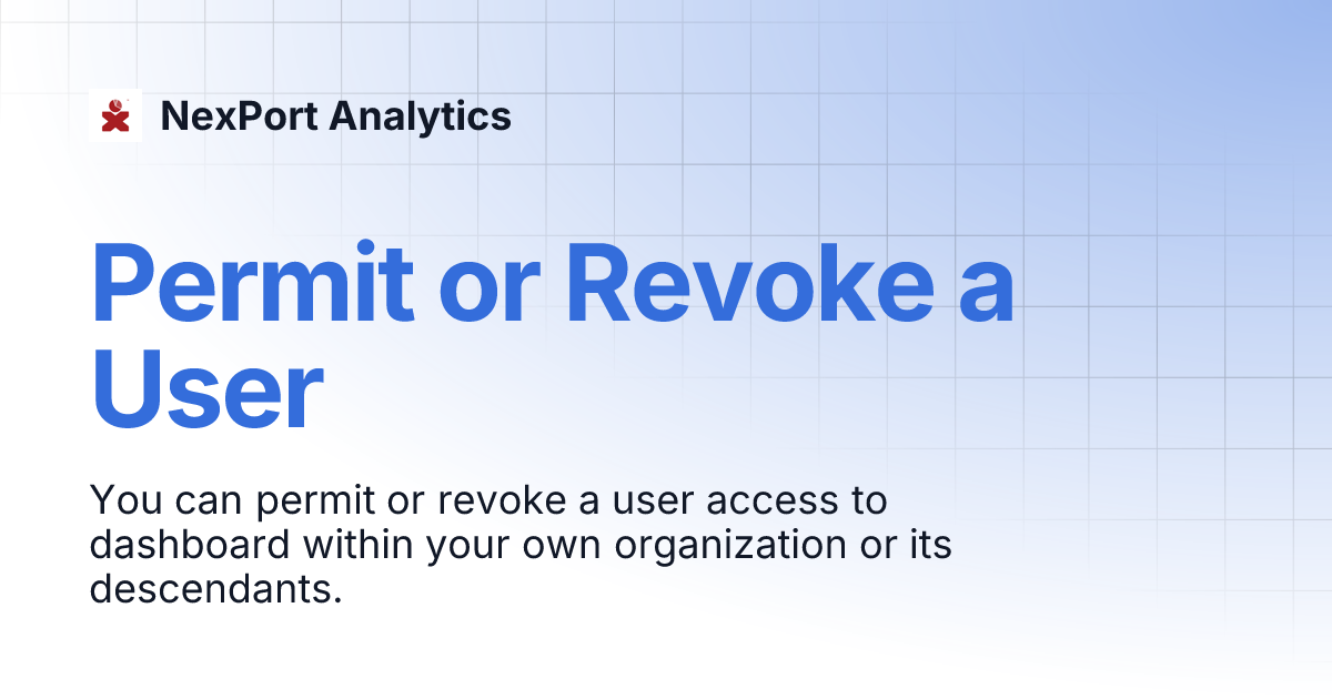 Permit or Revoke a User | NexPort Analytics