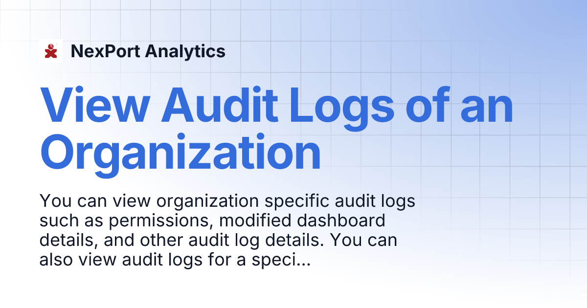 View Audit Logs of an Organization | NexPort Analytics