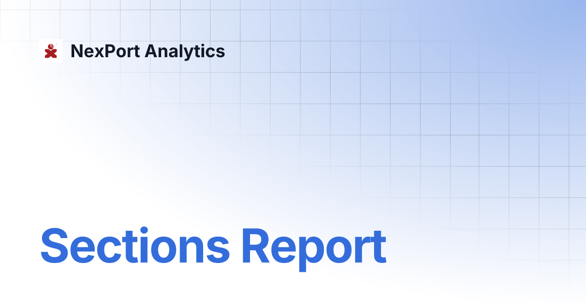 Sections Report | NexPort Analytics
