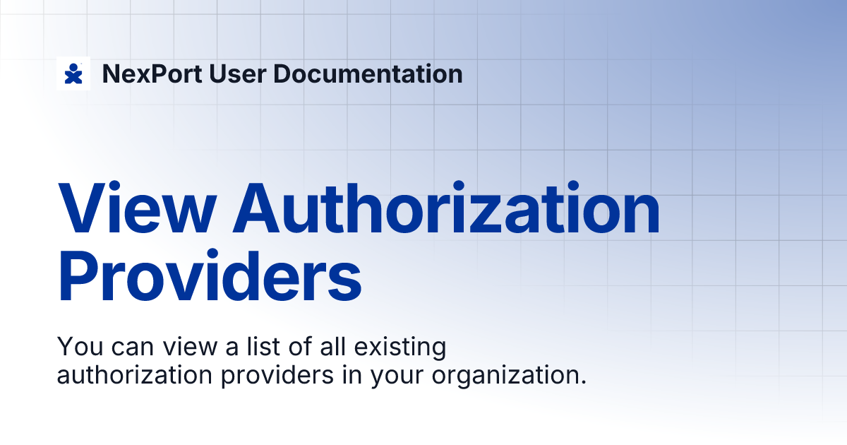 View Authorization Providers | NexPort User Documentation