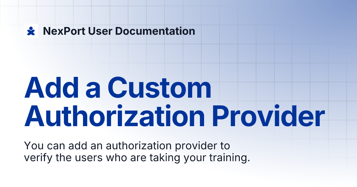 Add a Custom Authorization Provider | NexPort User Documentation
