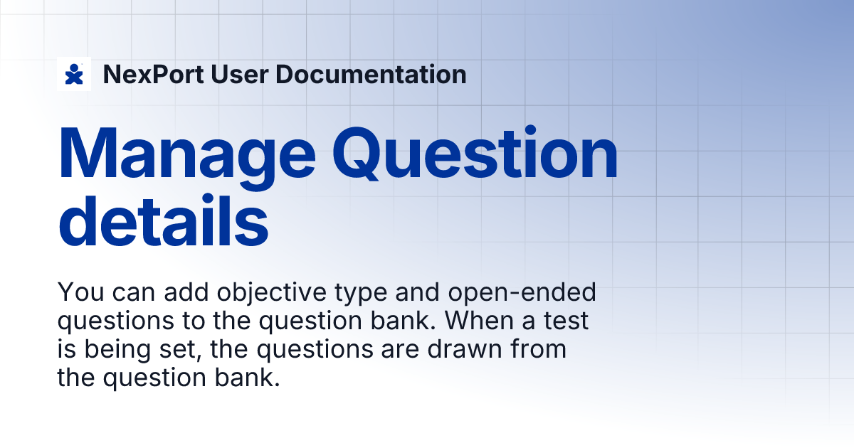 Manage Question details | NexPort User Documentation