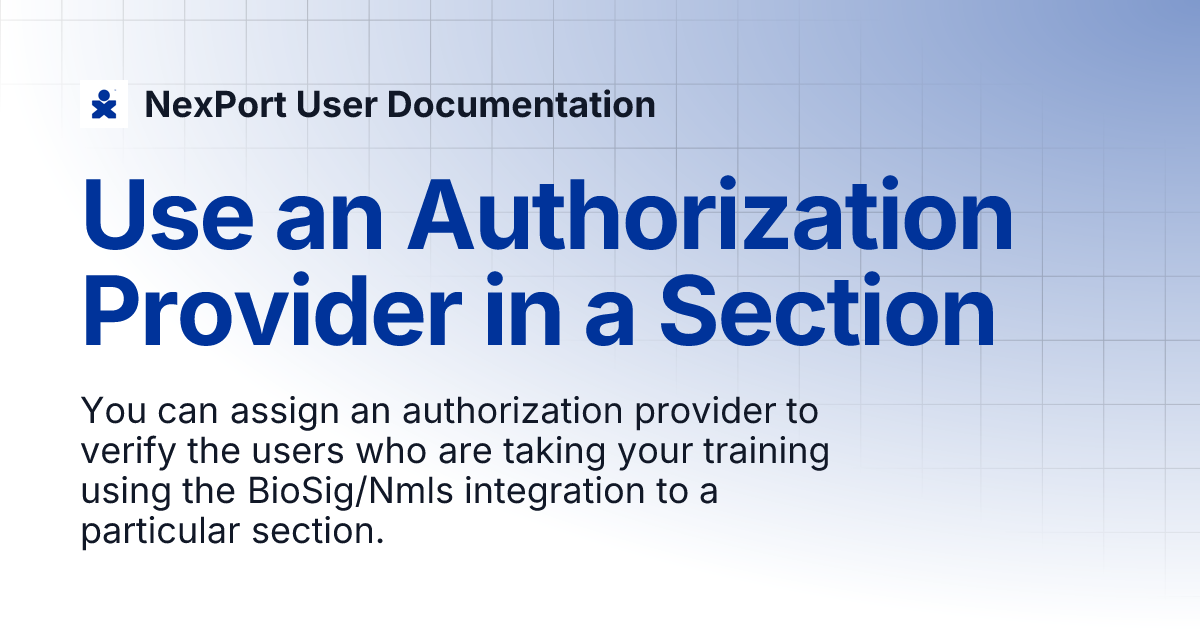 Use an Authorization Provider in a Section | NexPort User Documentation