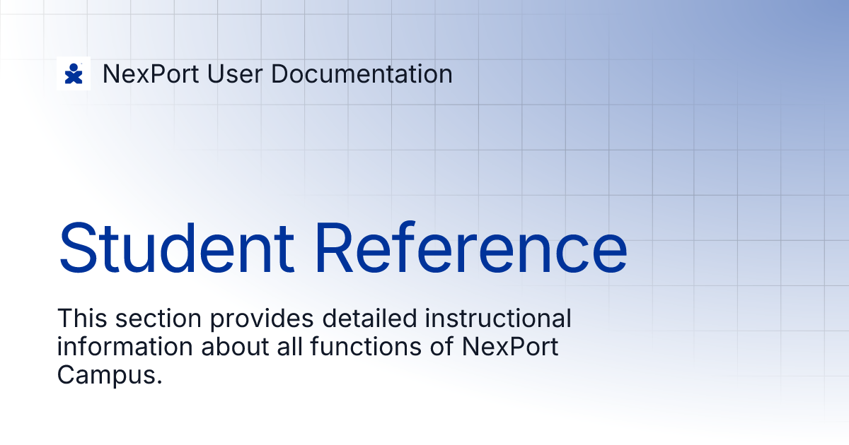 Student Reference | NexPort User Documentation
