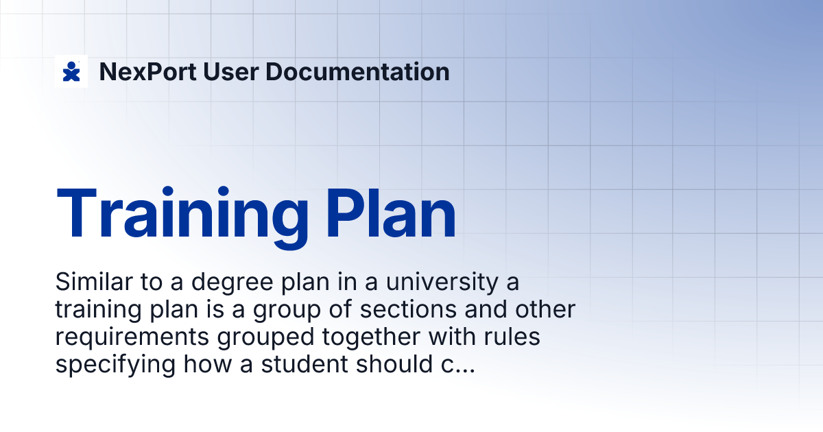 Training Plan | NexPort User Documentation