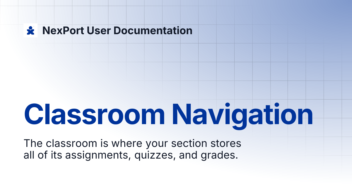 Classroom Navigation | NexPort User Documentation