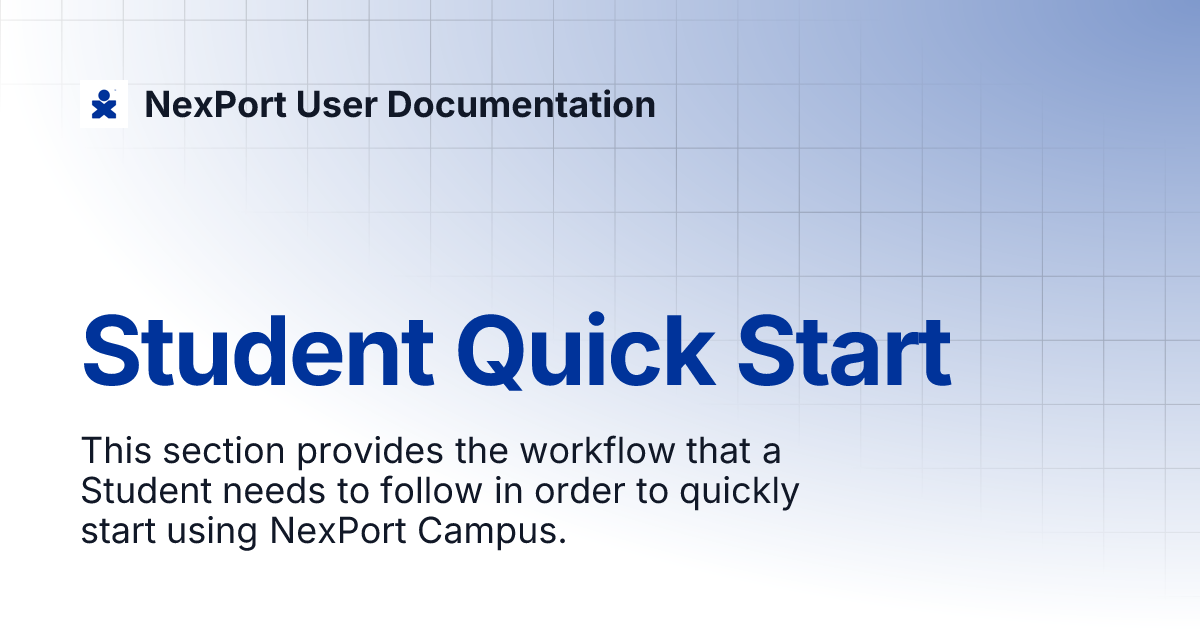 Student Quick Start | NexPort User Documentation