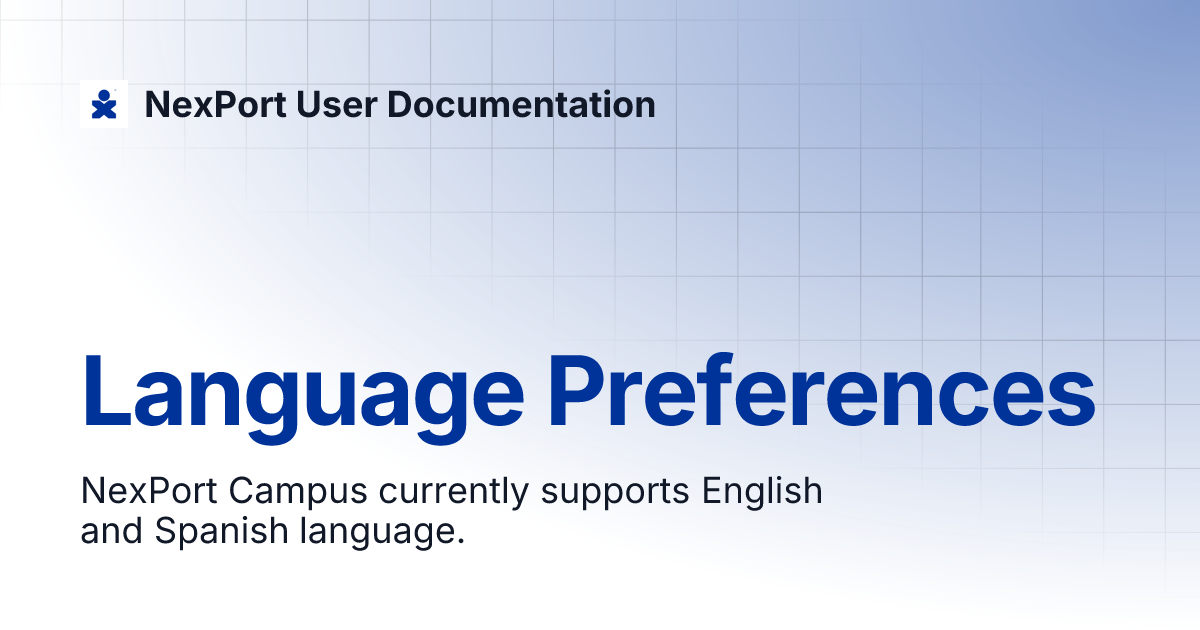 Language Preferences | NexPort User Documentation